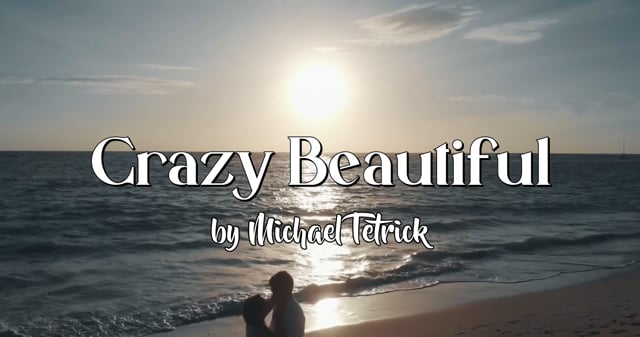 Michael Tetrick - Crazy Beautiful - iTube247